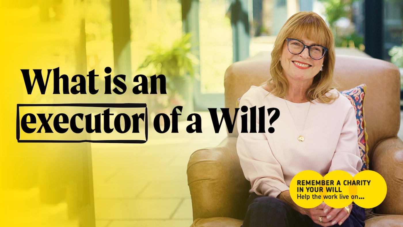 What is an executor of a Will? – Remember A Charity